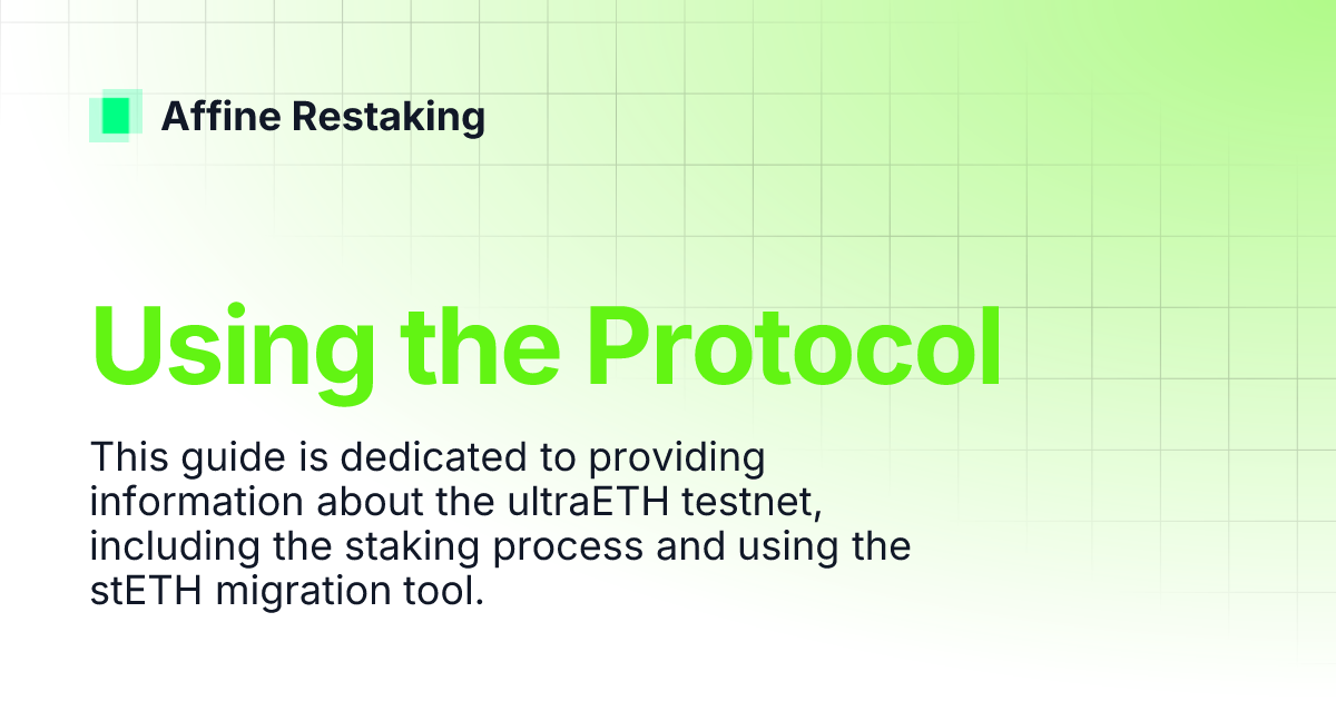 Using the Protocol | Affine Restaking