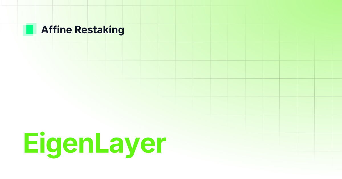 EigenLayer | Affine Restaking