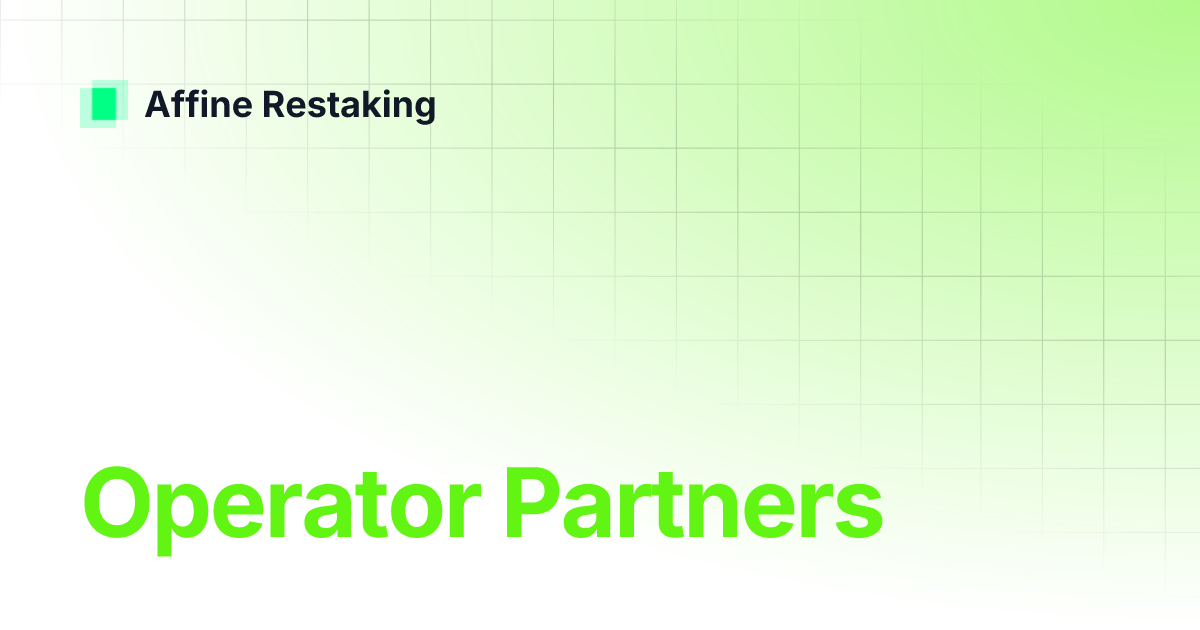Operator Partners | Affine Restaking